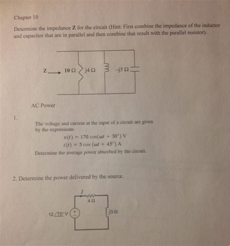 Solved Chapter Determine The Impedance Z For The Circuit Chegg