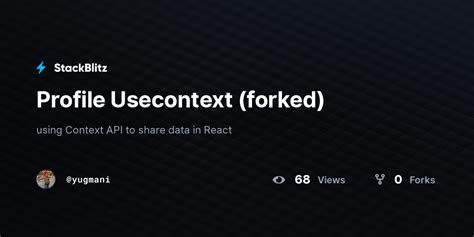 Profile Usecontext Forked Stackblitz