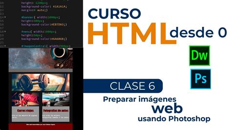 Curso Html Clase 6 Manejo De ImÁgenes Para Web Usando Photoshop 🔥