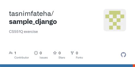 GitHub Tasnimfateha Sample Django CS Q Exercise