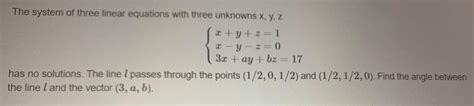 solved the system of three linear equations with three