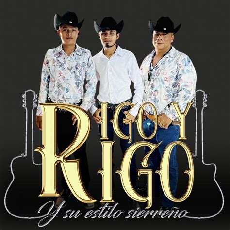 Rigo Y Rigo Y Su Estilo Sierreño