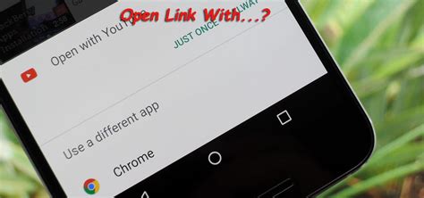 Open Links With The Preferred App You Want Android