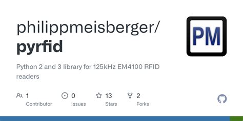 GitHub Philippmeisberger Pyrfid Python And Library For KHz EM RFID Readers