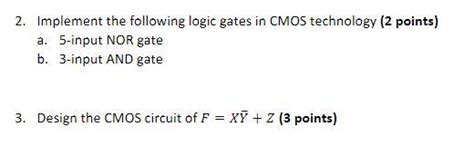 Solved Implement The Following Logic Gates In CMOS Chegg