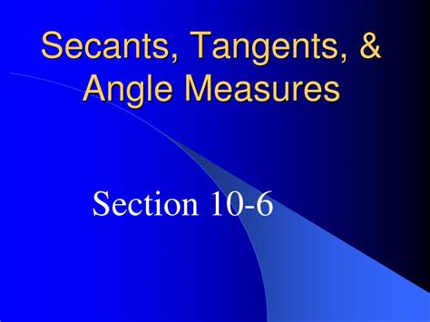 PPT - Secants, Tangents, & Angle Measures PowerPoint Presentation - ID ...