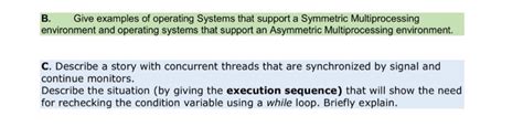 solved b give examples of operating systems that support a