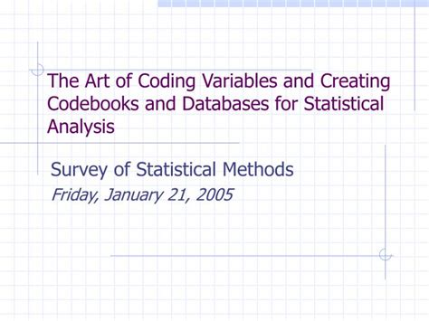Ppt The Art Of Coding Variables And Creating Codebooks And Databases