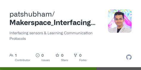 Github Patshubhammakerspaceinterfacing Sensors Communication