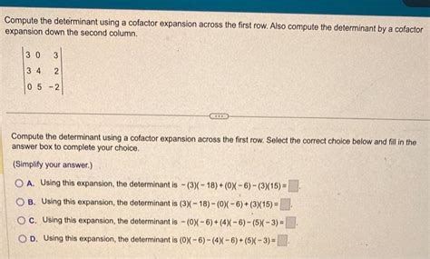 Solved Compute The Determinant Using A Cofactor Expansion