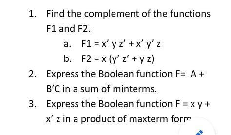 solved 1 find the complement of the functions f1 and f2 a