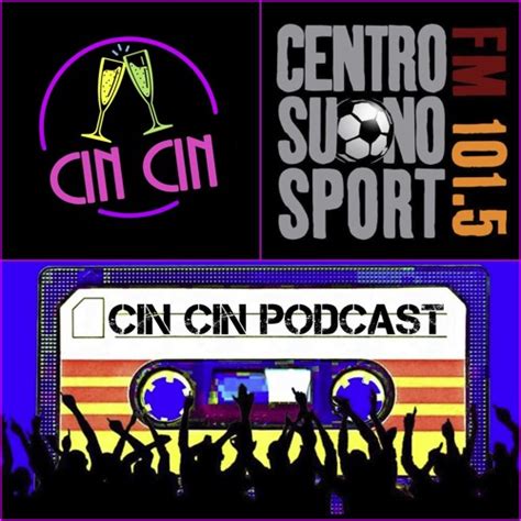 Stream Episode Cin Cin 06 Novembre 2022 By Centrosuonosport Podcast Listen Online For Free