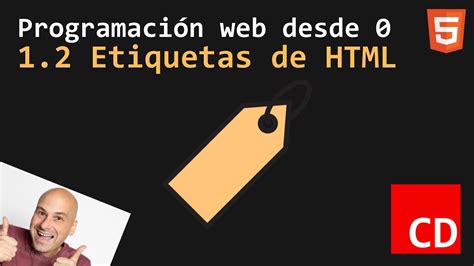 12 Etiquetas De Html Programación Web Desde 0 Youtube