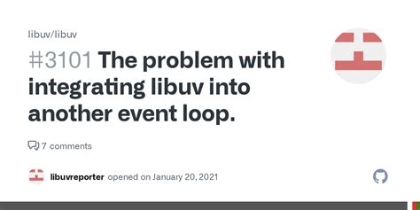 the problem with integrating libuv into another event loop · issue