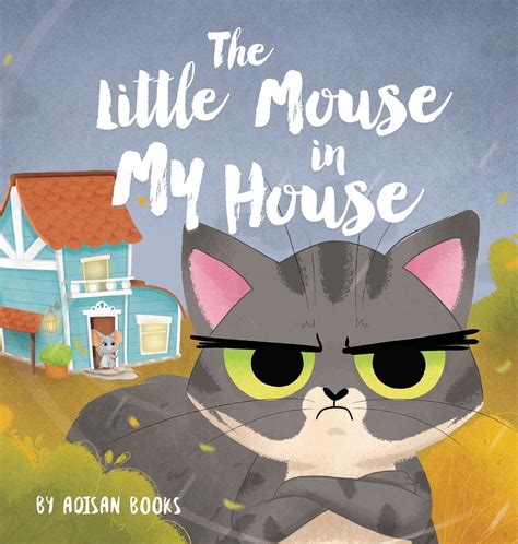 The Little Mouse In My House Hardcover
