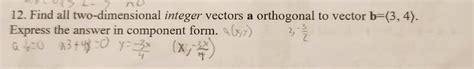 I Understand Finding An Orthagonal Vector But How Exactly Would I Make