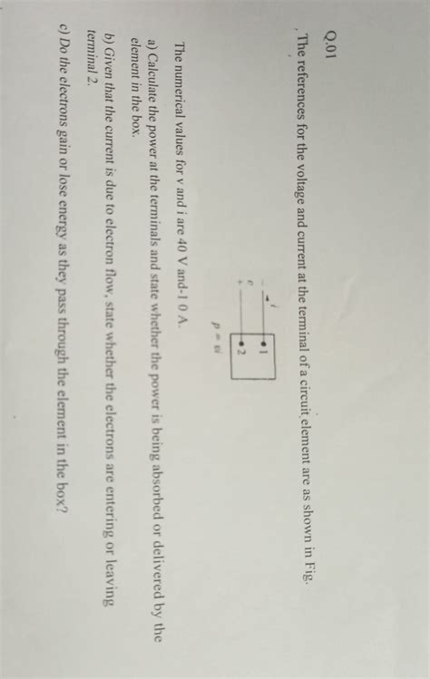solved q 01 the references for the voltage and current at the terminal
