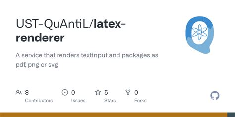 GitHub UST QuAntiL Latex Renderer A Service That Renders Textinput And Packages As Pdf Png