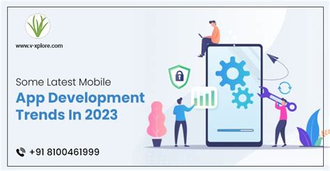 Some Latest Mobile App Development Trends In 2023 Vxplore Technologies