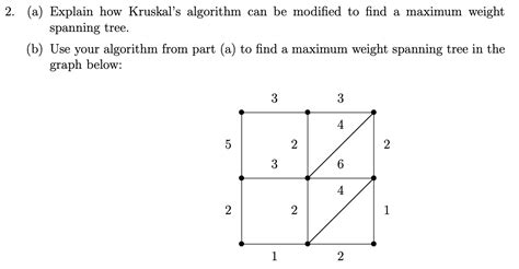 solved 2 a explain how kruskal s algorithm can be