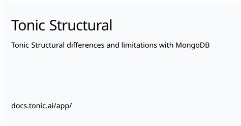 Structural Differences And Limitations With Mongodb Tonic Structural