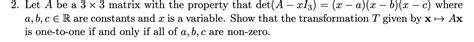 solved let a be a 3 × 3 matrix with the property that det a