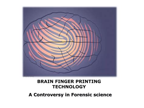 Brain Fingerprinting Technology Seminar Presentation Pptx