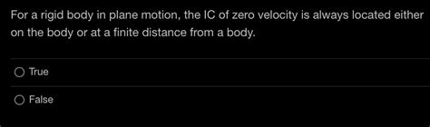 Solved For A Rigid Body In Plane Motion The IC Of Zero Chegg
