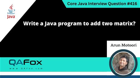 Write A Java Program To Multiply Two Matrix Core Java Interview Question 417 Youtube