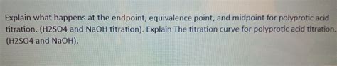 solved explain what happens at the endpoint equivalence