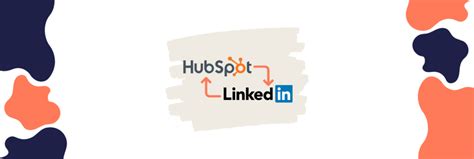 What Is The Advantage Of Linkedin Hubspot Integration