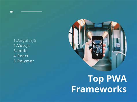 Explore The Top Progressive Web App Development Frameworks PPT