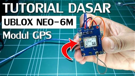 🛑 Tutorial Dasar Modul Gps Ublox Neo 6m Arduino Project Youtube