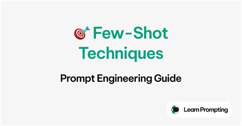 Introduction To Few Shot Prompting Techniques For Llms