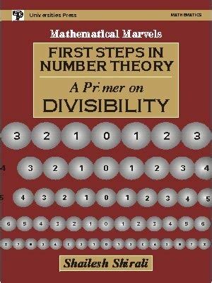 First Steps In Number Theory A Primer On Divisibility By Shailesh Shirali Goodreads
