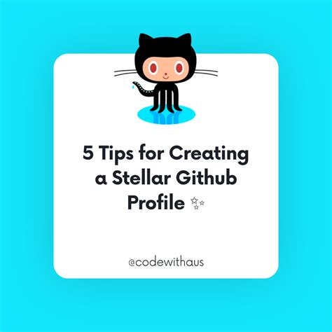 5 Tips For Creating A Stellar Github Profile Code With Aus