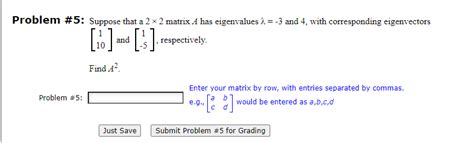 Solved Problem Suppose That A X Matrix A Has Chegg Com