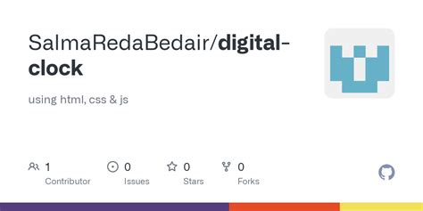 GitHub SalmaRedaBedair Digital Clock Using Html Css Js
