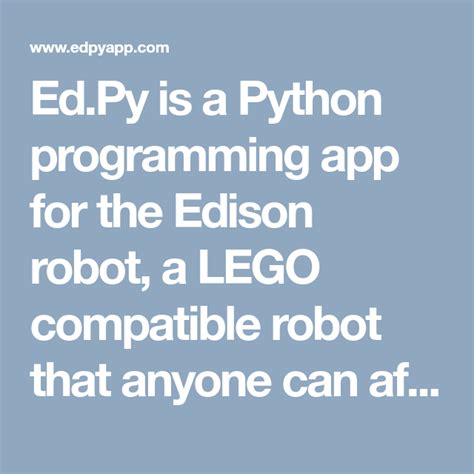 Edpy Is A Python Programming App For The Edison Robot A Lego