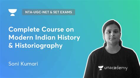 NTA UGC NET SET Exams Complete Course On Modern Indian History Historiography By Unacademy