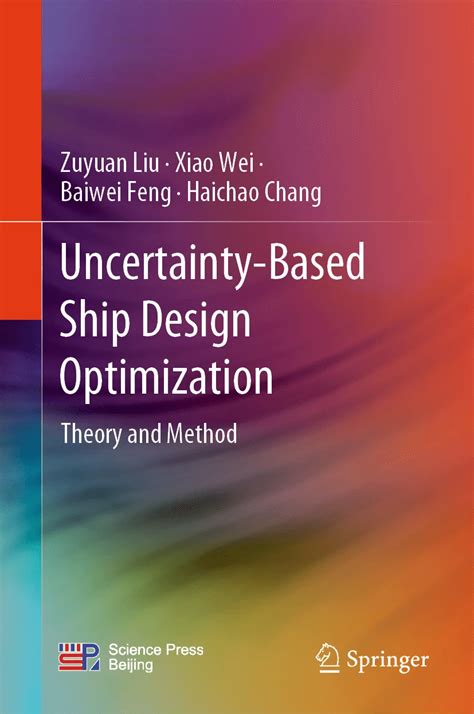 Uncertainty Based Ship Design Optimization Theory And Method SoftArchive
