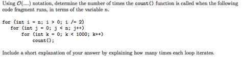 Solved Using O Notation Determine The Number Of Times Chegg Com