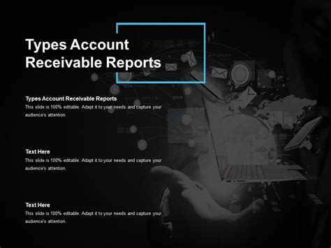 Types Account Receivable Reports Ppt Powerpoint Presentation Show Graphics Cpb Powerpoint