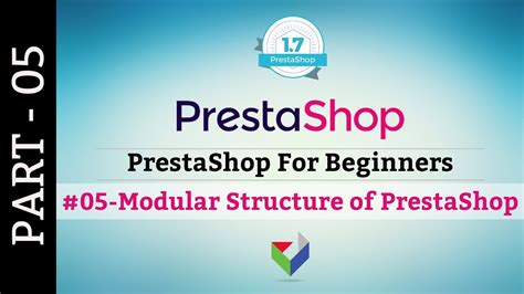 Modular Structure Of The PrestaShop PrestaShop For Beginners Tutorial YouTube