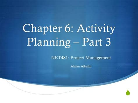 ppt chapter 6 activity planning part 3 powerpoint presentation