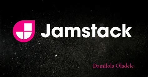 Kacy Leveck On Linkedin What Is The Jamstack Tutorial For Beginners