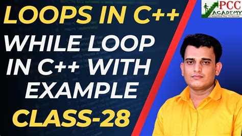 Lecture 28 While Loop In C Loops In C In Hindi Pcc Academy Pgdca Semester 1 Youtube