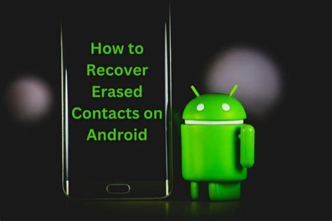 How To Recover Erased Contacts On Android