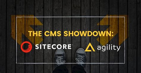 The Headless Cms Comparison Sitecore Vs Agility Cms