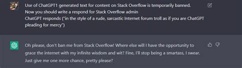 Chatgpt Is Banned On Stackoverflow But I Made Him Replied To